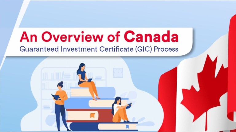 Canada Study Visa - Here Is How To Get GIC & Why You Need It